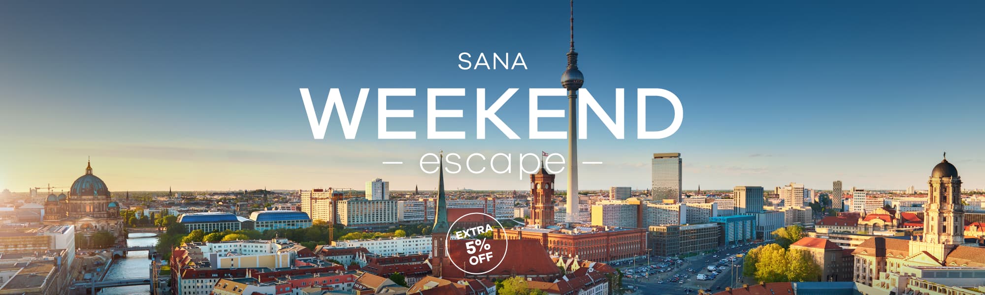 Weekend Escape - Offers | SANA Berlin